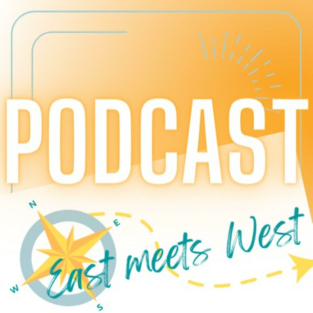 East meets West Podcast | Podcast on Spotify