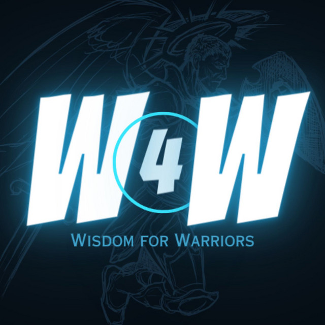 Wisdom for Warriors | Podcast on Spotify