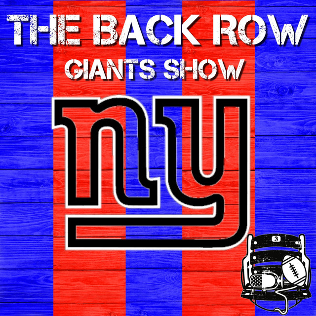 The Back Row Giants Show - A New York Giants Podcast | Podcast on Spotify