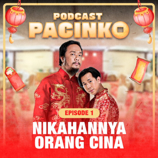 Eps. 1 - Nikahannya Orang Cina - Podcast Pacinko | Podcast on Spotify