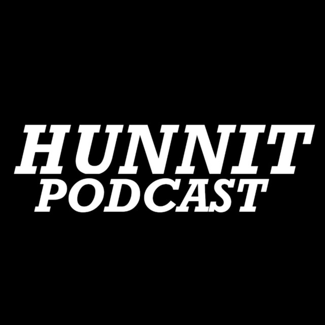 HUNNIT PODCAST | Podcast on Spotify