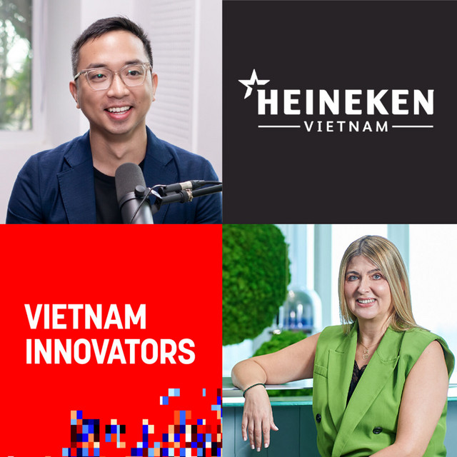 Podcast Anna Bizon, Marketing Director, HEINEKEN Vietnam: Marketing là ...