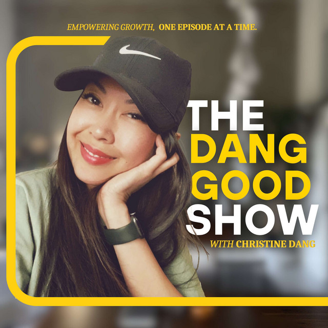 The Dang Good Show | Podcast on Spotify