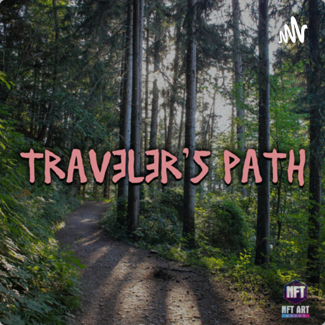 Traveler’s Path | Podcast on Spotify