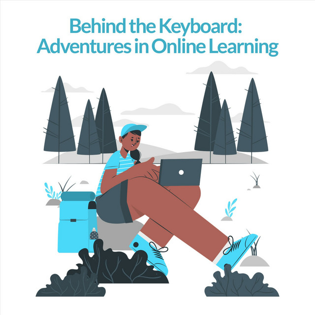 Behind the Keyboard: Adventures in Online Learning | Podcast on Spotify