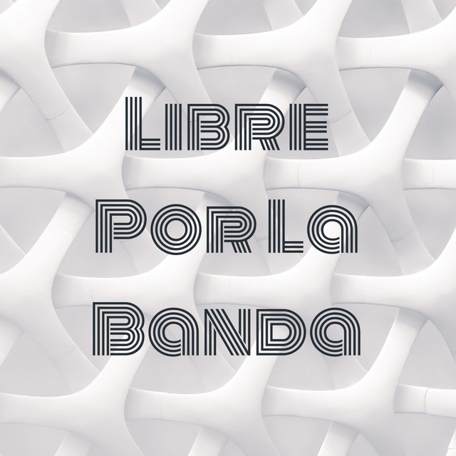 Libre Por La Banda | Podcast on Spotify