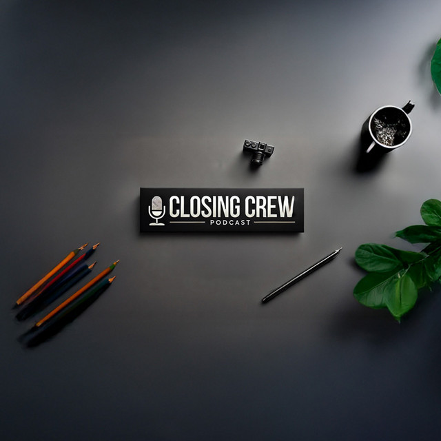 Closing Crew | Podcast on Spotify