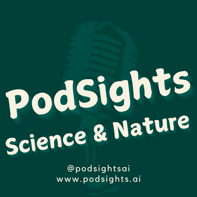 PodSights Science & Nature | Podcast on Spotify