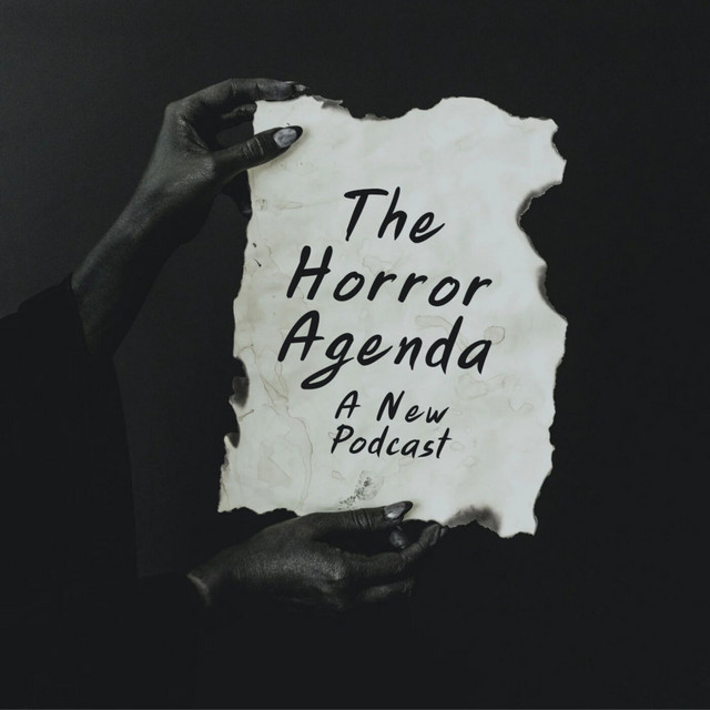 The Horror Agenda | Podcast on Spotify