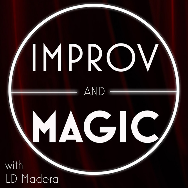 Episode 19 - Jeff McBride - Improv and Magic | Podcast on Spotify