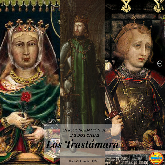 Los Trastámara: La unión de las dinastías – Relatos de la Historia ...