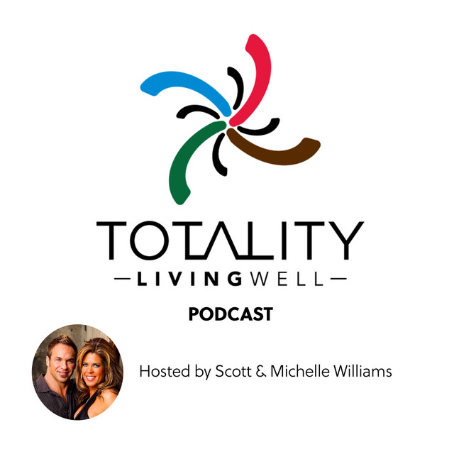 Totality Living Well | Podcast on Spotify