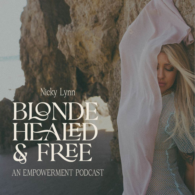 Blonde Healed and Free | Podcast on Spotify