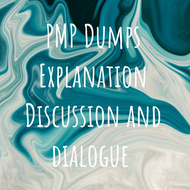 PMP Dumps⁠ Explanation Discussion and dialogue | Podcast on Spotify