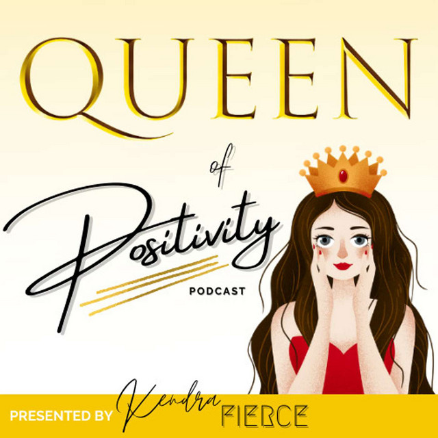 Queen of Positivity | Podcast on Spotify