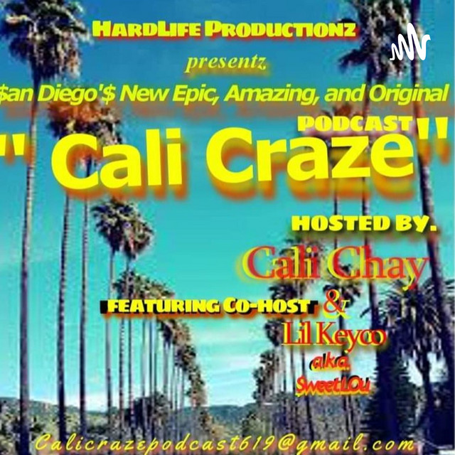 Cali Craze | Podcast on Spotify