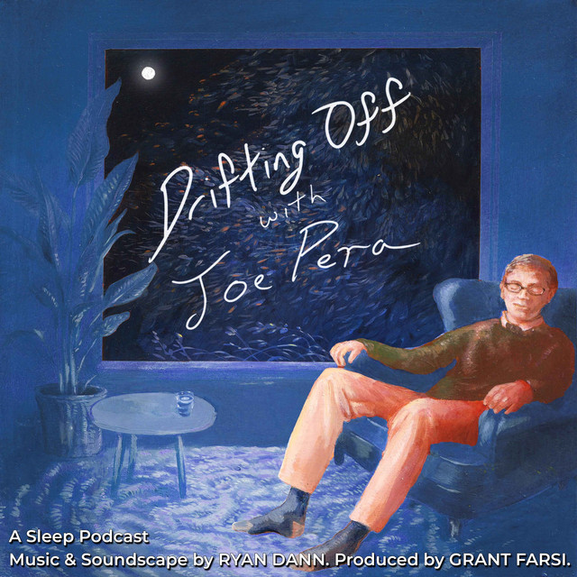 Drifting Off With Joe Pera Podcast On Spotify