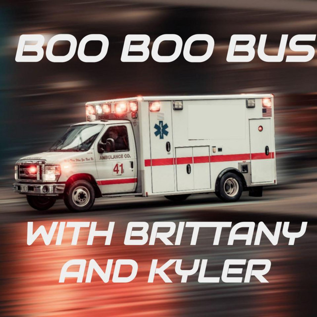 BOO BOO BUS with Brittany and Kyler | Podcast on Spotify