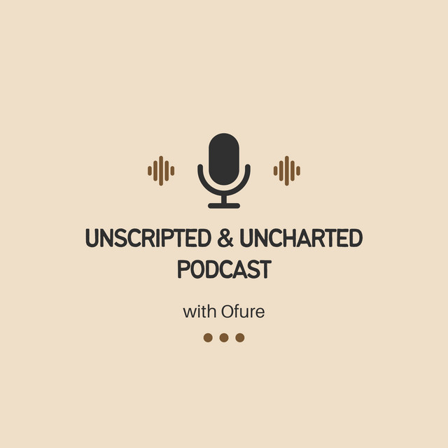 Unscripted and Uncharted Podcast. | Podcast on Spotify