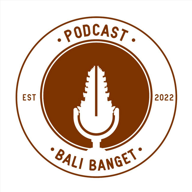Podcast Bali Banget | Podcast on Spotify