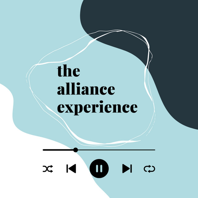 The Alliance Experience | Podcast on Spotify