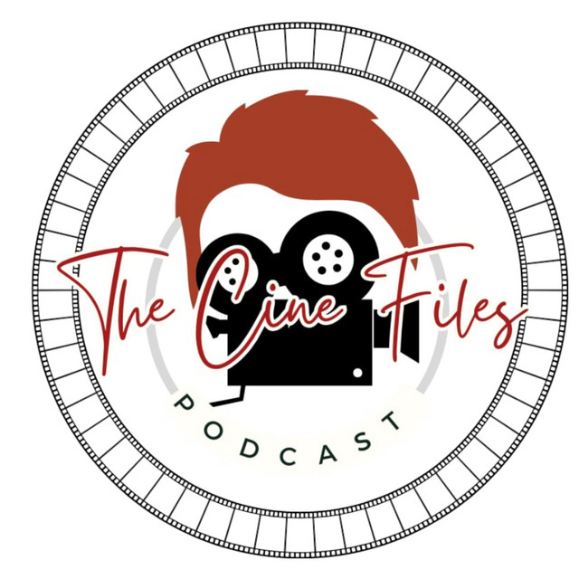 The Cine Files Podcast | Podcast on Spotify