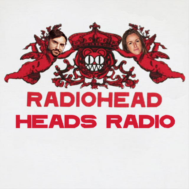 Radiohead Heads Radio | Podcast on Spotify
