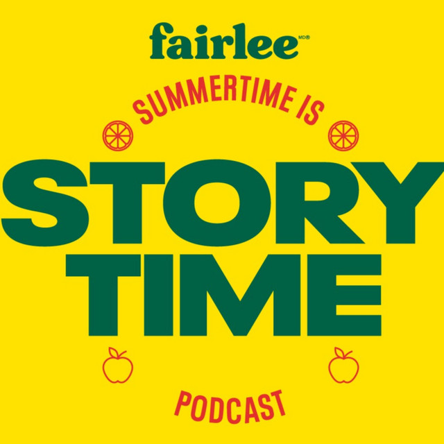 Summertime is Storytime by fairlee | Podcast on Spotify