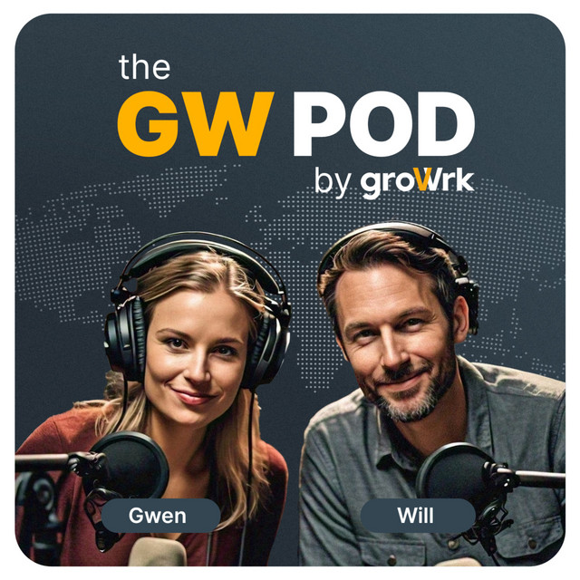 The GW Podcast by GroWrk | Podcast on Spotify