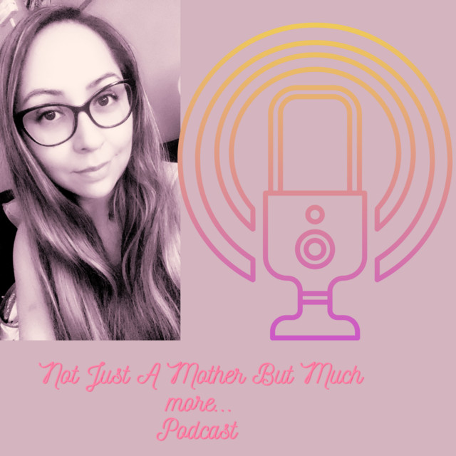 Not Just A Mother But Much More... | Podcast on Spotify