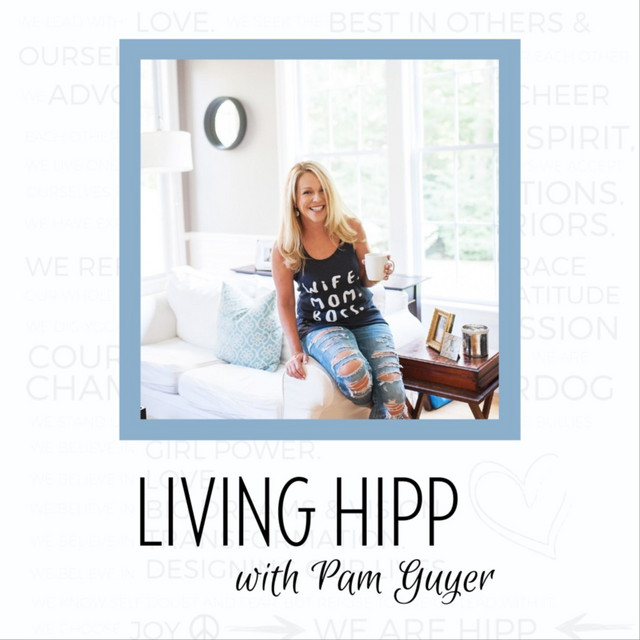 Living HIPP with Pam Guyer | Podcast on Spotify