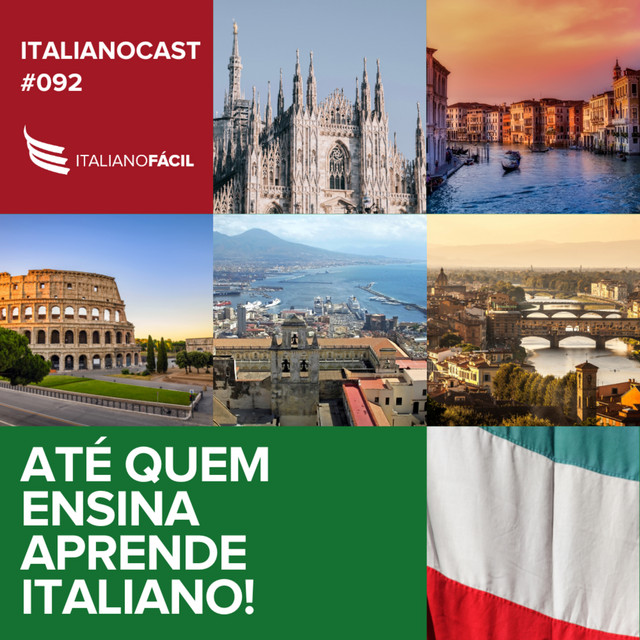 #092 - Até quem ensina aprende italiano! (Parte 1) - Aprender Italiano ...