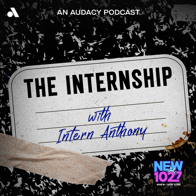 The Internship with Intern Anthony | Podcast on Spotify