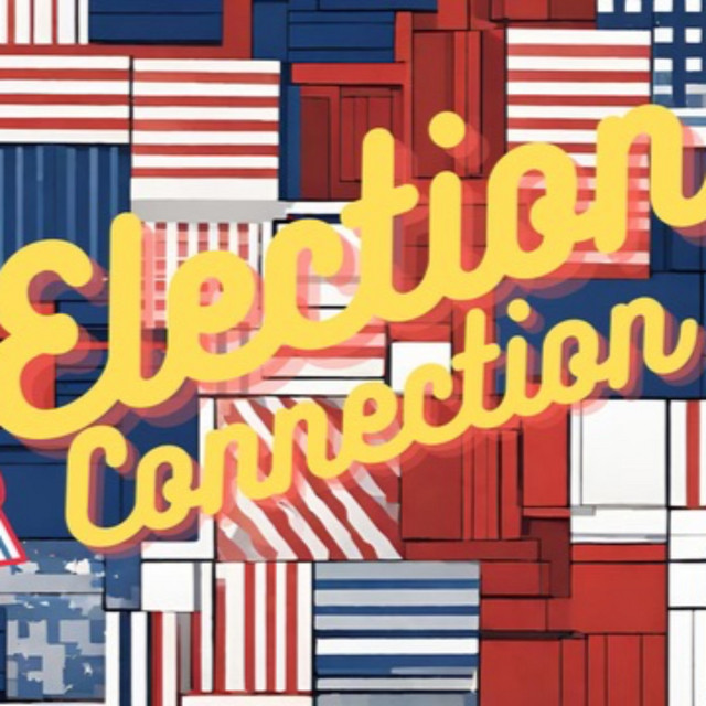 Election Connection | Podcast on Spotify