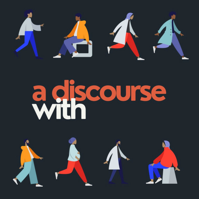 A Discourse With | Podcast on Spotify