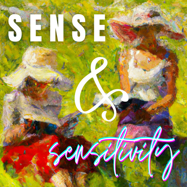 Sense & Sensitivity | Podcast on Spotify