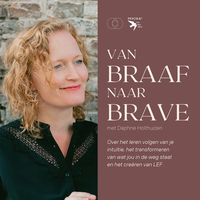 van Braaf naar Brave | Podcast on Spotify