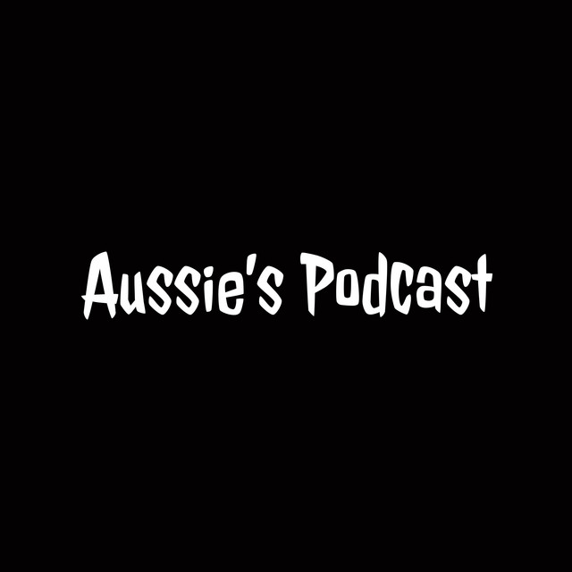 Aussie's Podcast | Podcast on Spotify