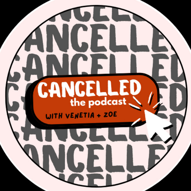 Cancelled: The Podcast | Podcast on Spotify