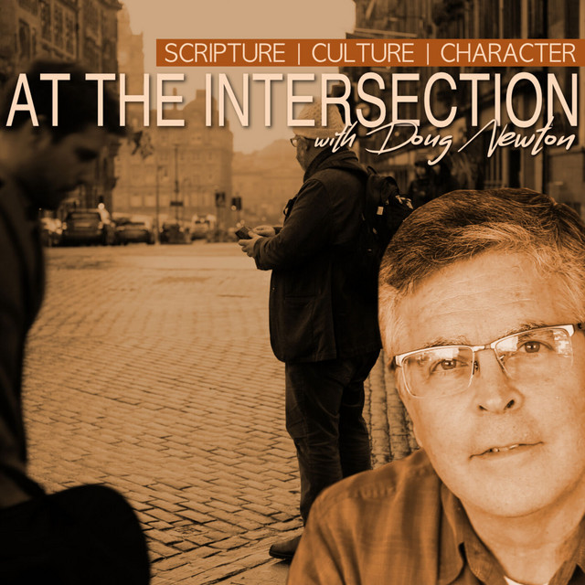 At the Intersection with Doug Newton | Podcast on Spotify
