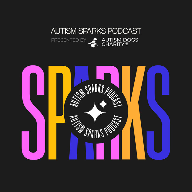 Autism Sparks | Podcast on Spotify