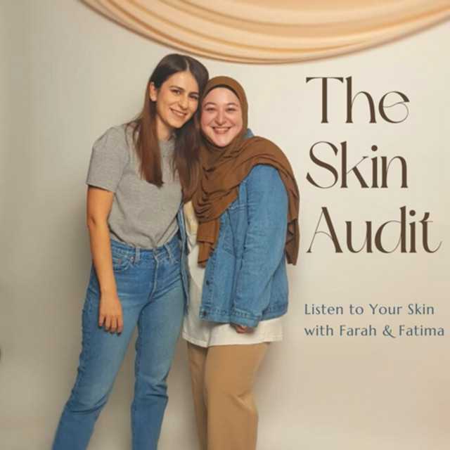 The Skin Audit | Podcast on Spotify
