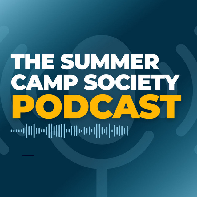 The Summer Camp Society Podcast | Podcast on Spotify