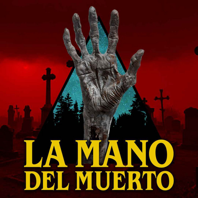 La mano del MUERTO - Historias de MundoCreepy | Podcast on Spotify