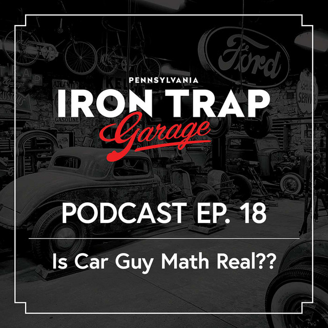 Car Guy Math - How To Build A Hot Rod For Free!! - Iron Trap Garage ...