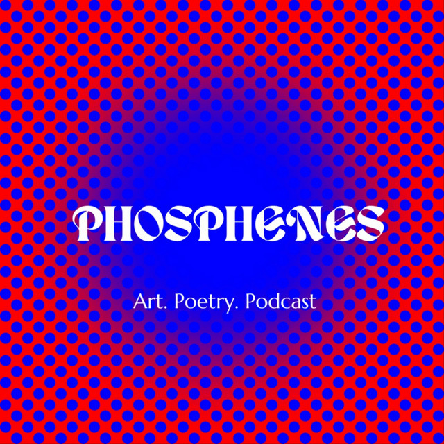 Phosphenes | Podcast on Spotify