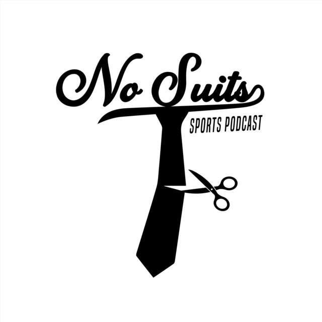No Suits Sports Podcast | Podcast on Spotify