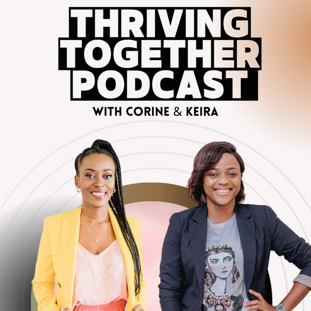 Thriving Together Podcast | Podcast on Spotify
