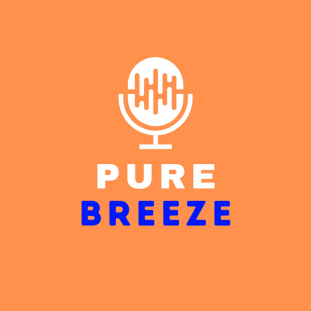 Pure Breeze Podcast | Podcast on Spotify