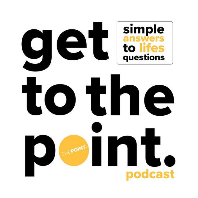 Get to the Point | Podcast on Spotify